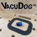 VACUDOG™ – TRACKTUBES™